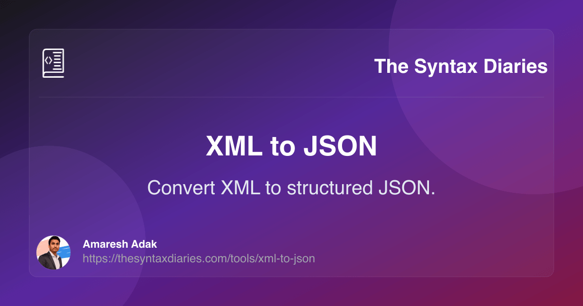 XML to JSON Converter | Convert XML to JSON Format Online