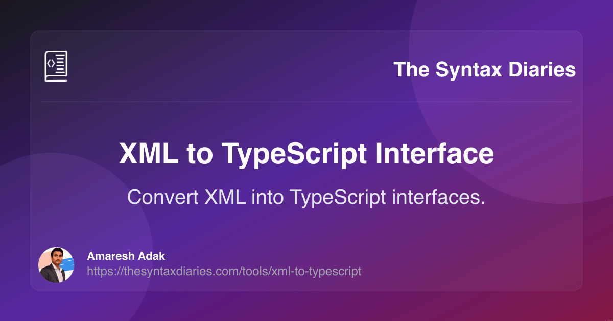 XML to TypeScript Interface Generator | Convert XML to TypeScript Instantly