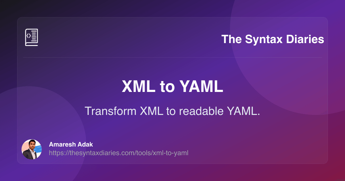 XML to YAML Converter | Convert XML to YAML Format Online